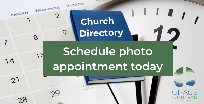 Church directory photos Feb 7 & 8: Sign up online! • Grace Lutheran Church